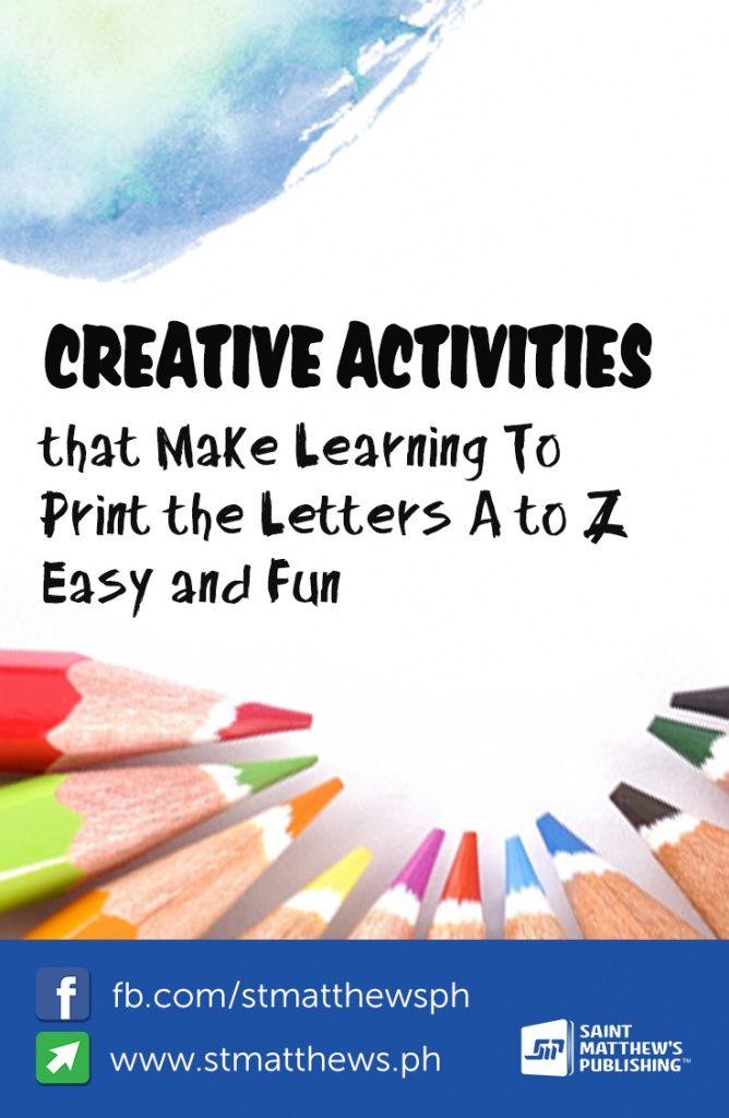 Creative Activities That Make Learning to Print A to Z Letters Easy and ...