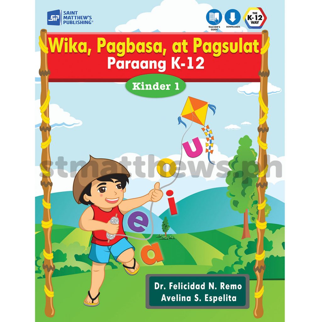 Wika, Pagbasa at Pagsulat Kinder 1 - St. Matthew's Publishing ...
