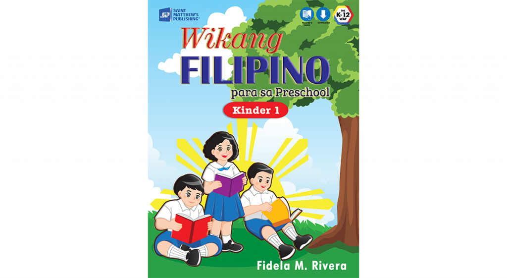 Wikang Filipino Para sa Preschool Kinder 1 – St. Matthew's Publishing ...